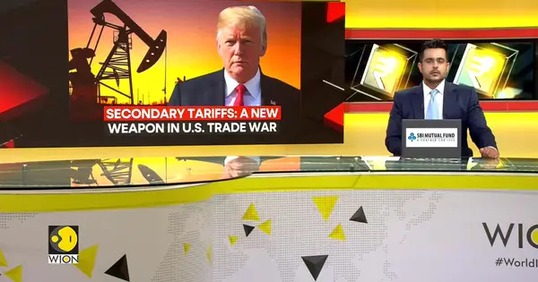 Secondary tariffs: A new weapon in US trade war
